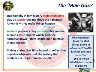 Vert 7 - Mulvey and The Male Gaze | PPT