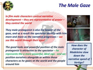 Vert 7 - Mulvey and The Male Gaze | PPT