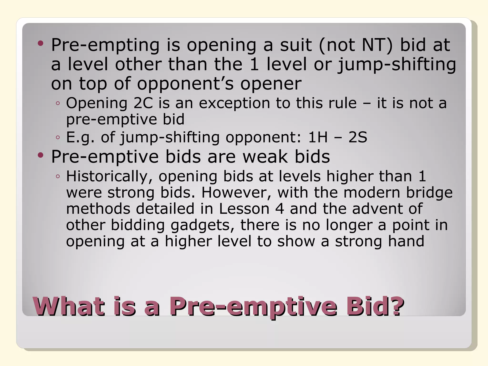 Lesson 7 Pre Empting | PPT