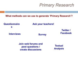 Lesson 7 primary research | PPT