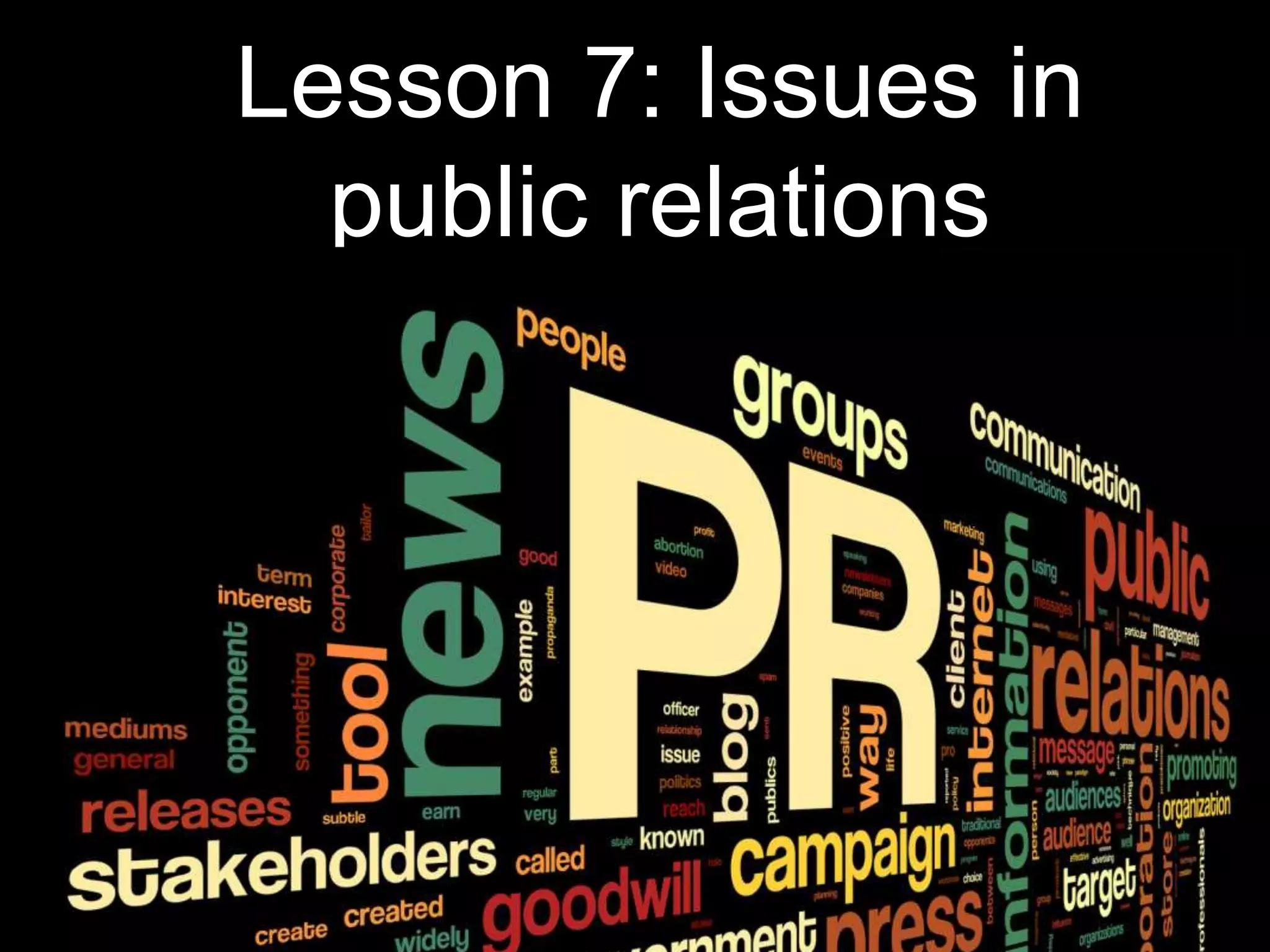 Lesson 7 public relations issues | PPTX