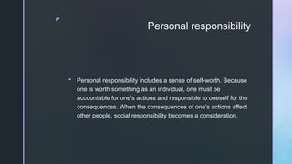 LESSON 7- Responsibility, Personal, Social and Moral Education (1).pptx