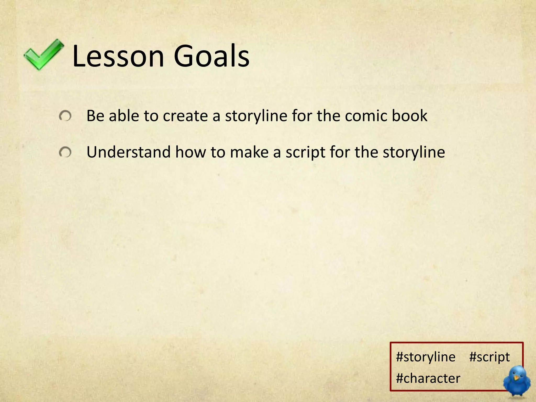 Unit 306 - Lesson 7 - Storyline & Script | PPT