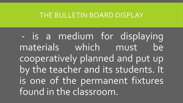 Lesson 7 the bulletin board display & the multi-purpose board | PPTX ...