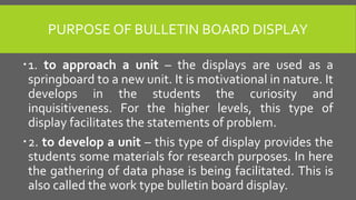 Lesson 7 the bulletin board display & the multi-purpose board | PPTX