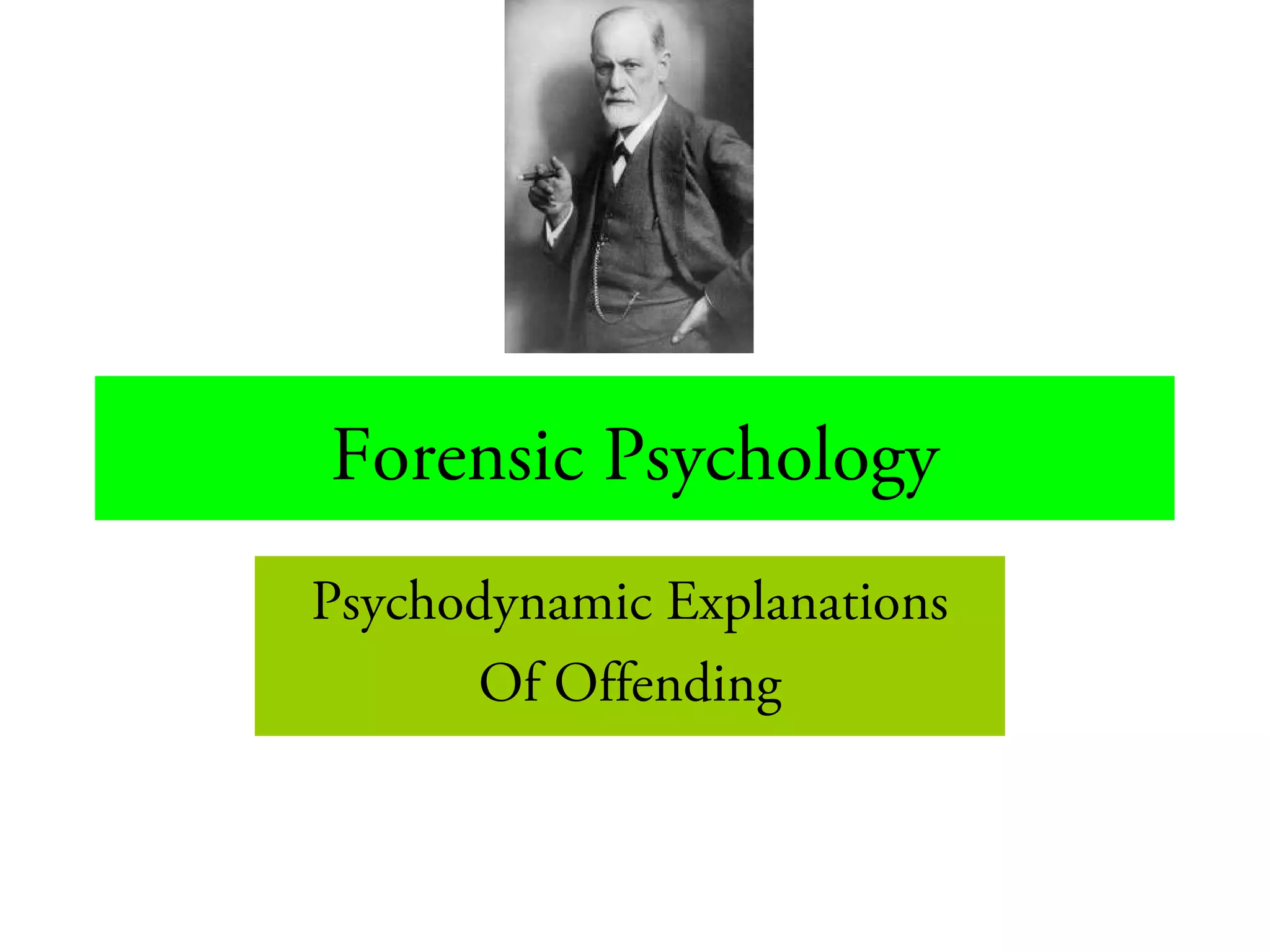 Lesson 7 theories of offending psychodynamic | PPT