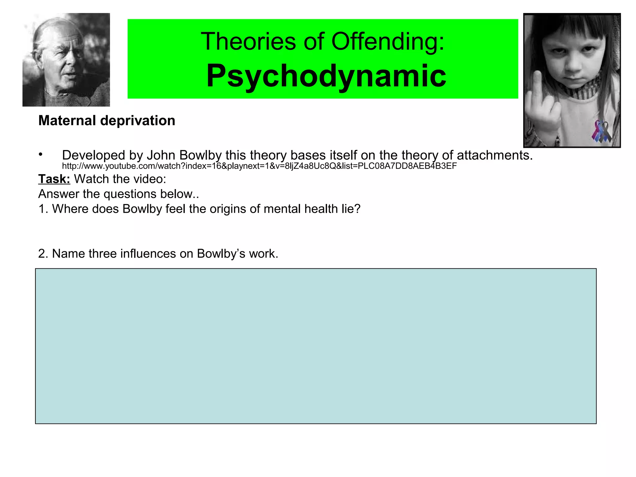 Lesson 7 theories of offending psychodynamic | PPT