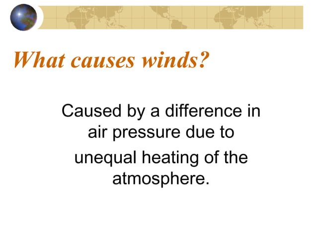 Lesson 7 wind system | PPT | Weather | Science