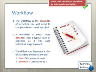 Unit 202 - Lesson 7 - Workflow | PPTX | Digital Audio | Computer ...