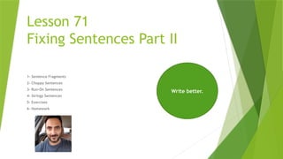 Mastering Sentence Correction: Fragments, Choppiness, Run-Ons & Stringy ...