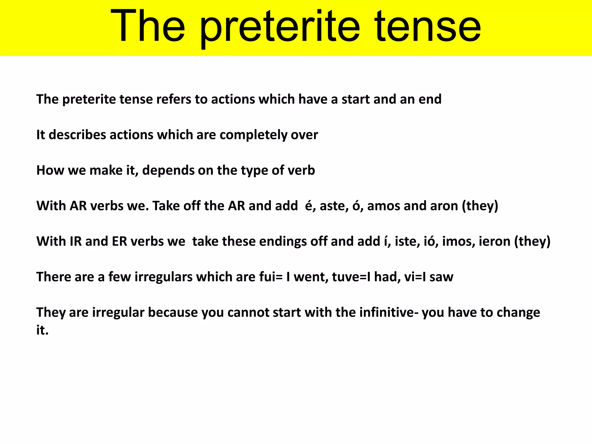 Lesson 7a. introducing preterite tense short version | PPT