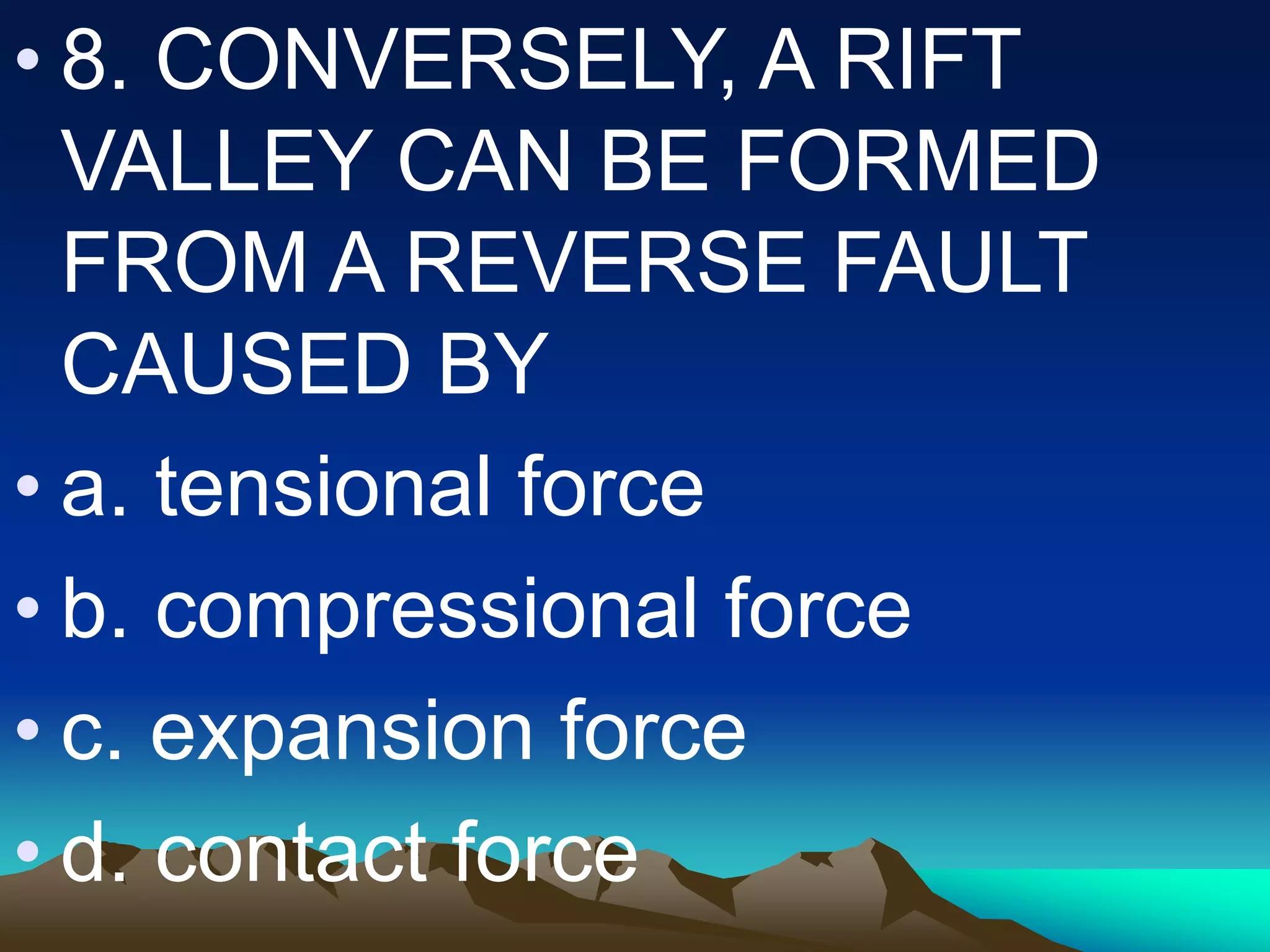 Lesson 7 DIASTROPHISM – FOLDING, FAULTING AND MORE.ppt