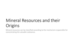 Lesson 7 Earth and Earth Resources - Mineral Resources.pptx