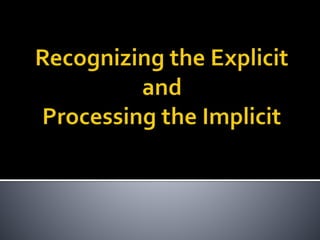 Reading_Lesson 7 Explicit and Implicit Claims in a Text | PPTX