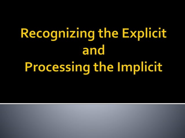 Reading_Lesson 7 Explicit and Implicit Claims in a Text | PPTX