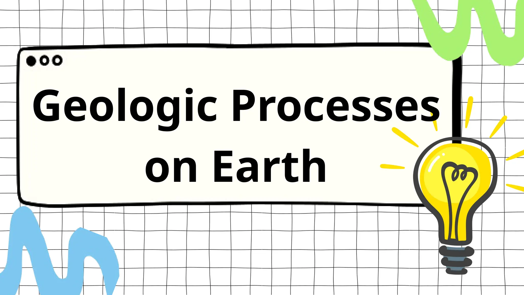 LESSON 7 Geological Processes on Earth.pptx