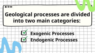 LESSON 7 Geological Processes on Earth.pptx