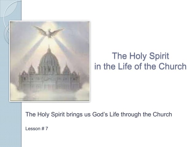 Lesson #7 holy spirit life of church | PPTX | Christianity | Religion ...