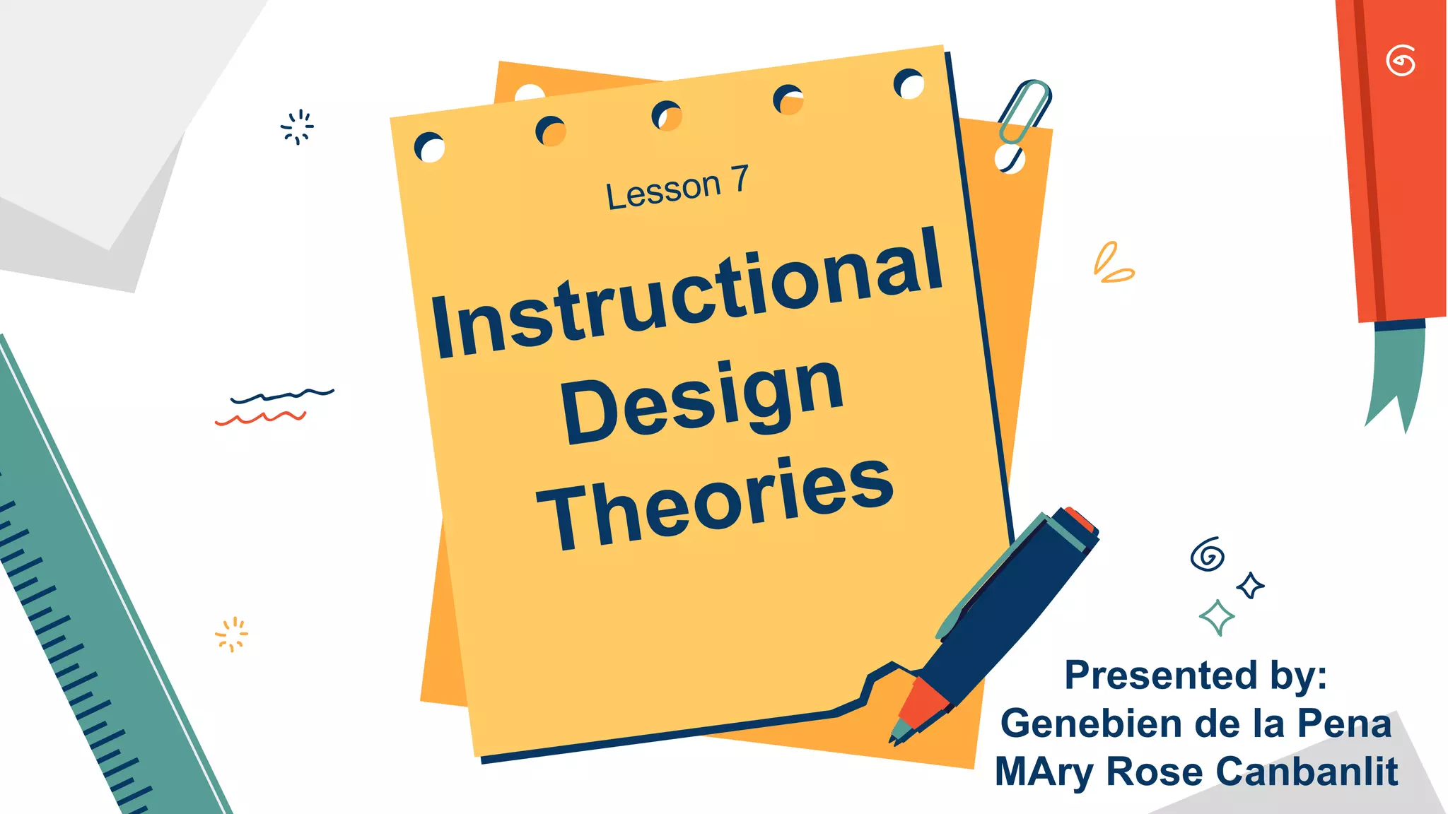 Lesson 7 instructional design theories.pptx