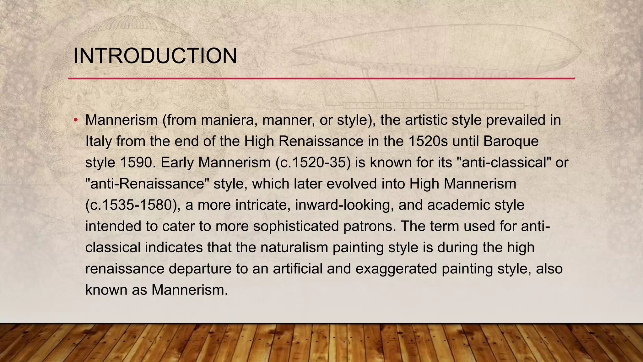 Lesson 7 Mannerism by habla emmanuel | PPT