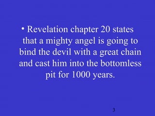 Lesson 7 revelation seminars the devil chained in the bottomless pit | PPT