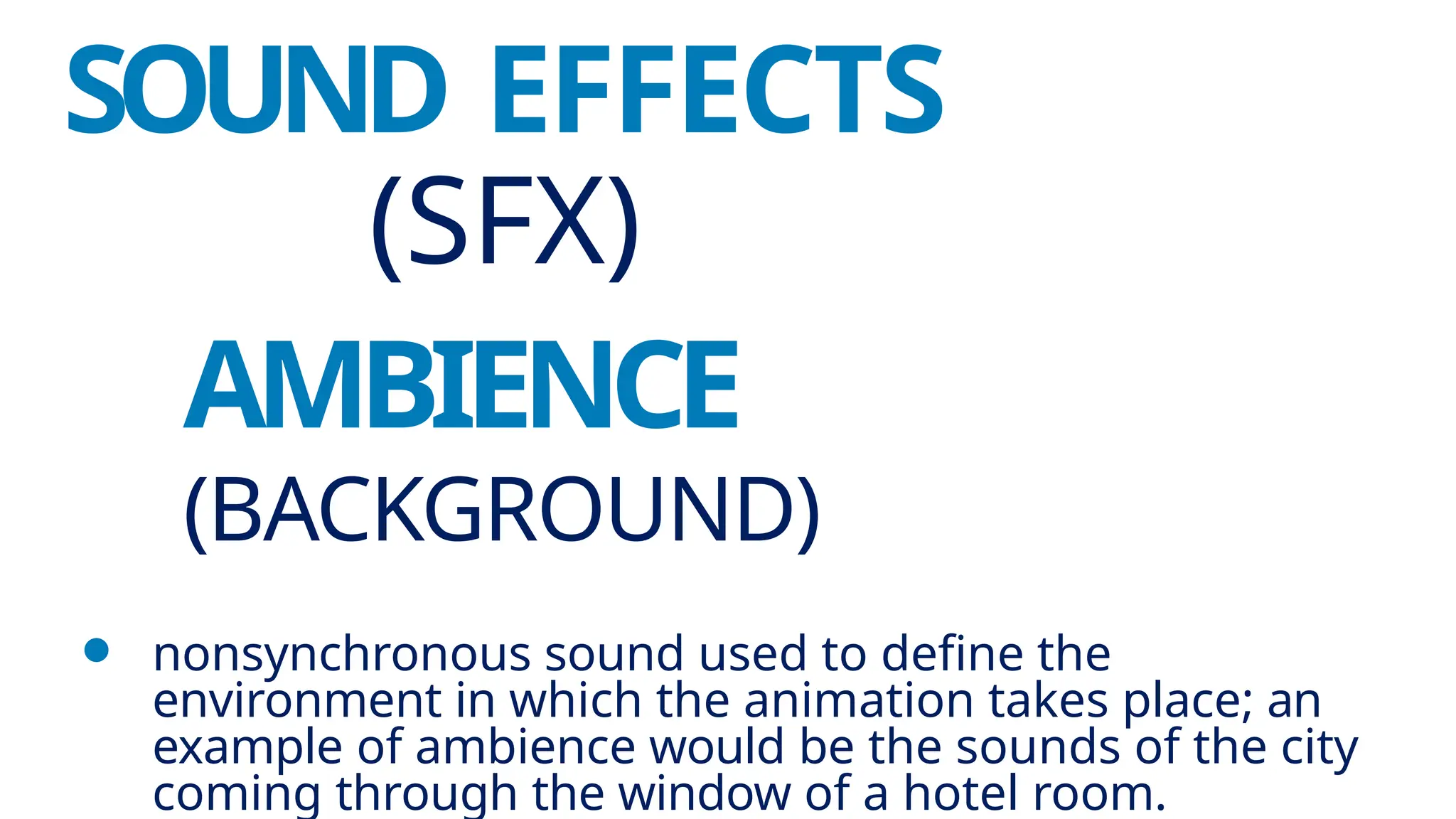 LESSON 7HISTORY AND FUNCTIONS OF SFX AND FOLEY EFECTS | PPTX