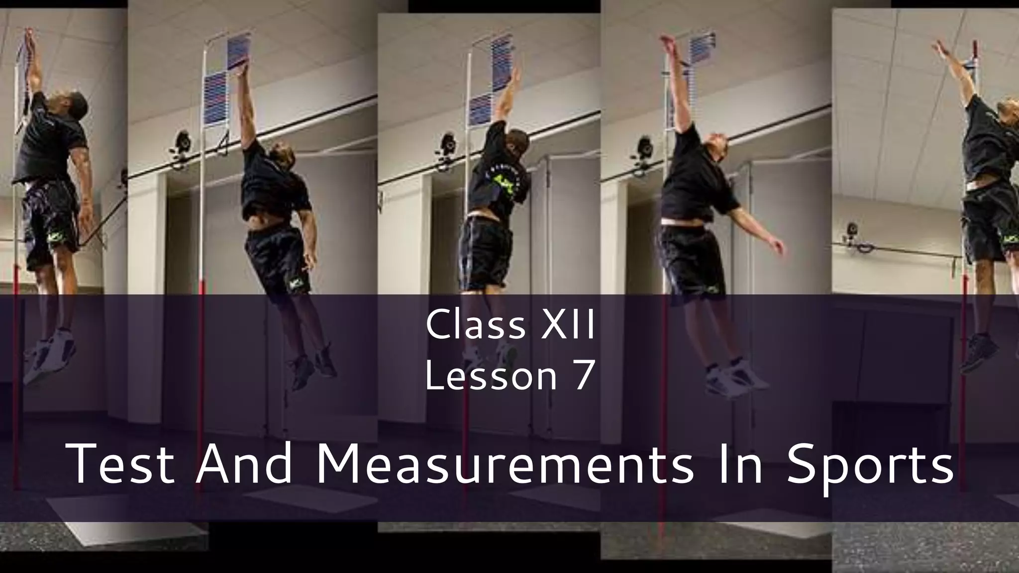 Test and Measurement in Sports | PPTX