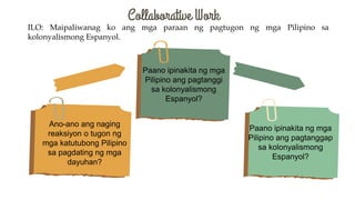 Lesson 7_Tugon ng mga Pilipino sa Kolonyalismong Espanyol.pptx