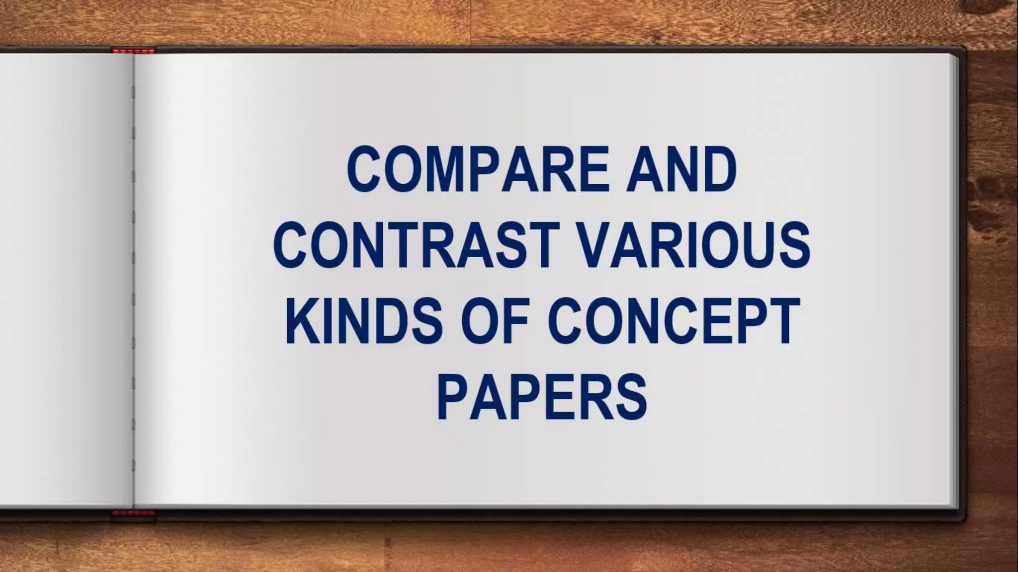 Lesson 7 VARIOUS KINDS OF CONCEPT PAPER.pptx