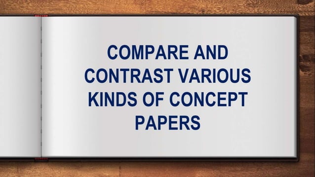 Lesson 7 VARIOUS KINDS OF CONCEPT PAPER.pptx
