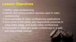 Lesson 7 Video Conferencing.pptx