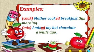 Simple Past Tense of the Verb | PPTX
