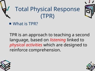 Lesson 8. Total Physical Response (TPR).ppt