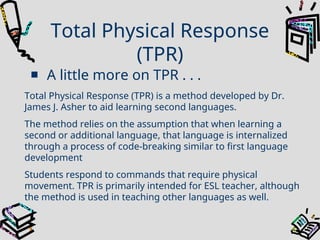 Lesson 8. Total Physical Response (TPR).ppt