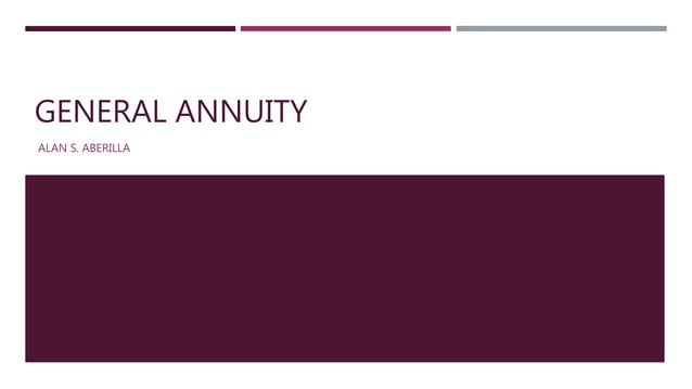 Lesson 8 general annuity | PPT