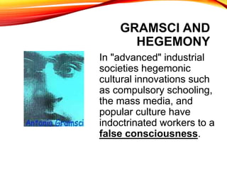 Lesson 8 - Marxism, cultural hegemony and the effects theory | PPT