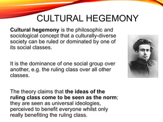 Lesson 8 - Marxism, cultural hegemony and the effects theory | PPT