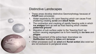 Lesson 8 periglacial processes and their landscapes and landforms | PPTX