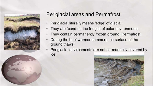 Lesson 8 periglacial processes and their landscapes and landforms