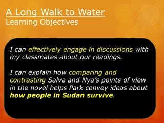 A Long Walk to Water: Lesson8 unit2 | PPTX