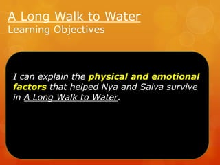 A Long Walk to Water: Lesson8 unit2 | PPTX
