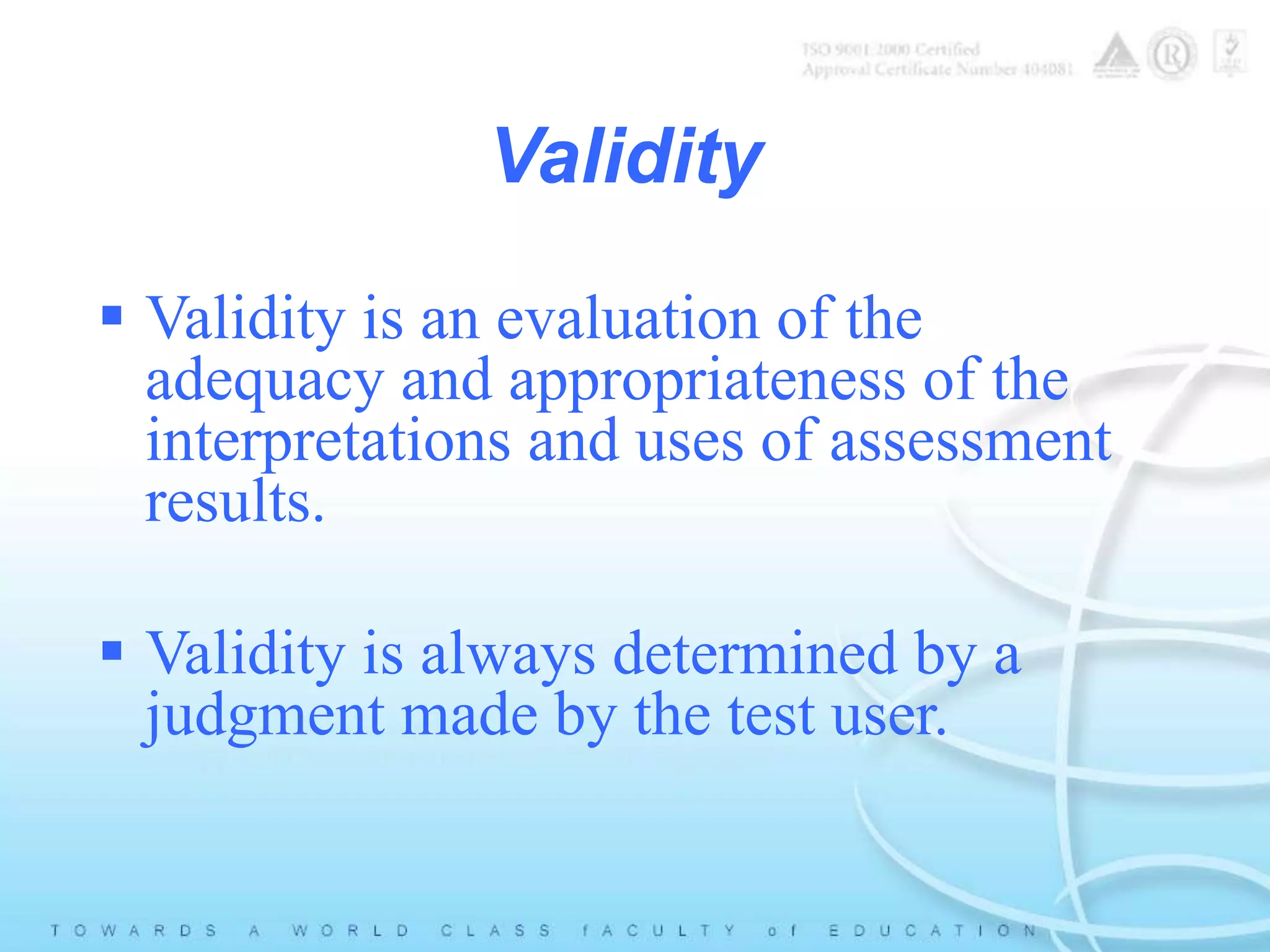 Week 8 & 9 - Validity and Reliability | PPTX