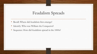 Lesson 8 feudalism spreads | PPT