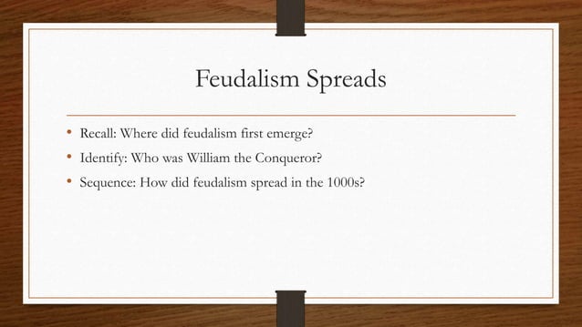 Lesson 8 feudalism spreads | PPT