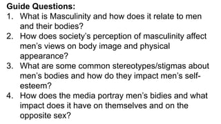 LESSON 8 MEN AND MASCULINITIES gender and society lecture | PPTX