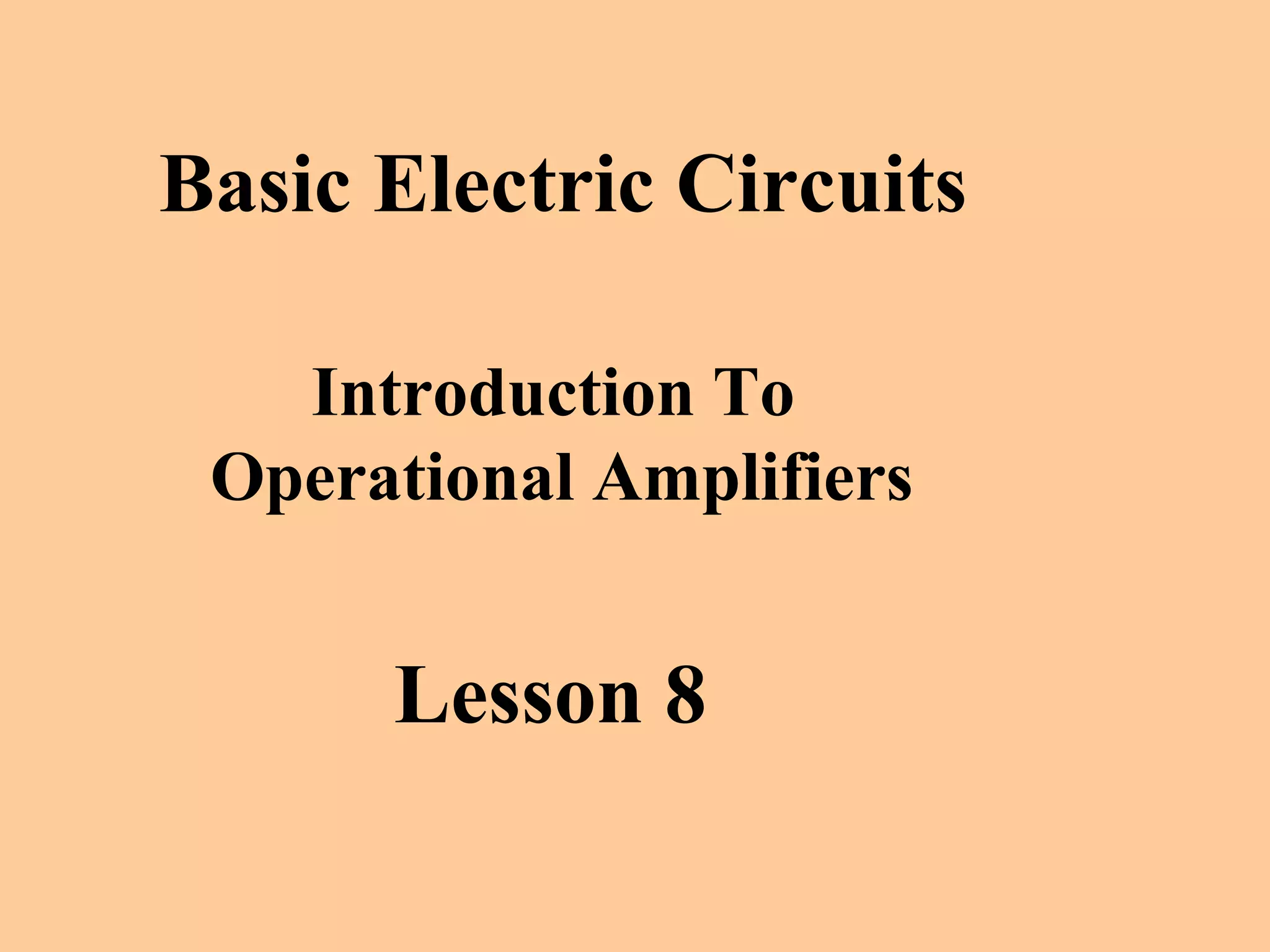 Lesson 8 op amps | PPT