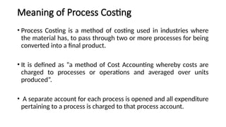 LESSON 8 PROCESS COSTING accounting.pptx NEW.pptx
