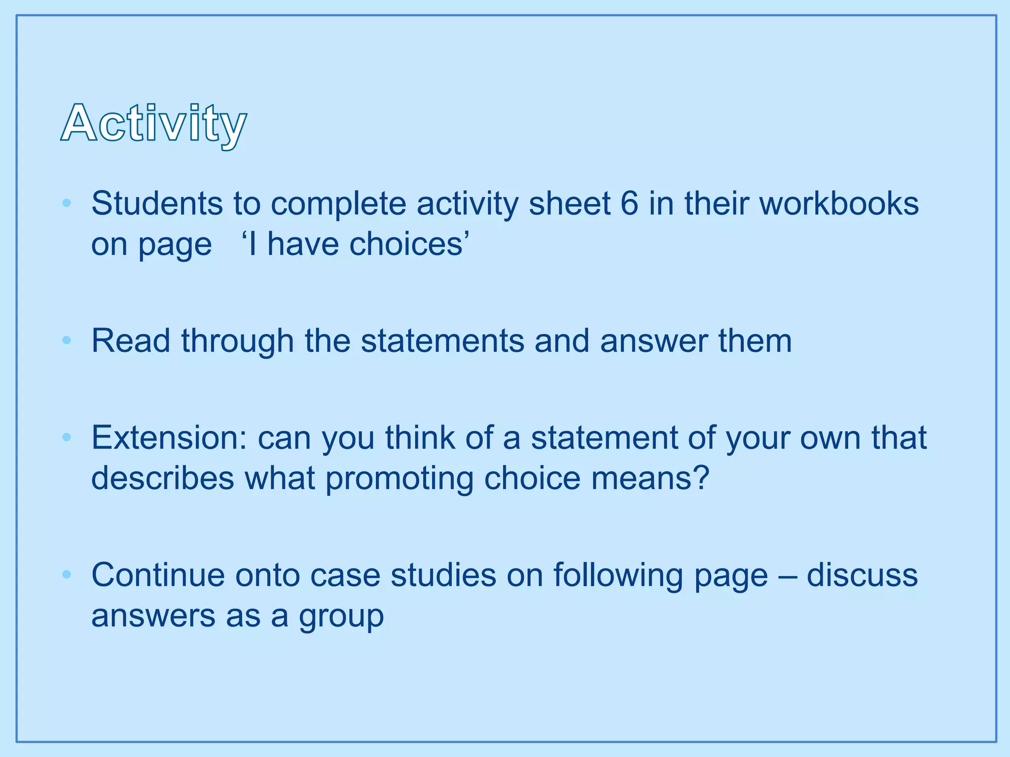 Lesson 8 promoting choice | PPT