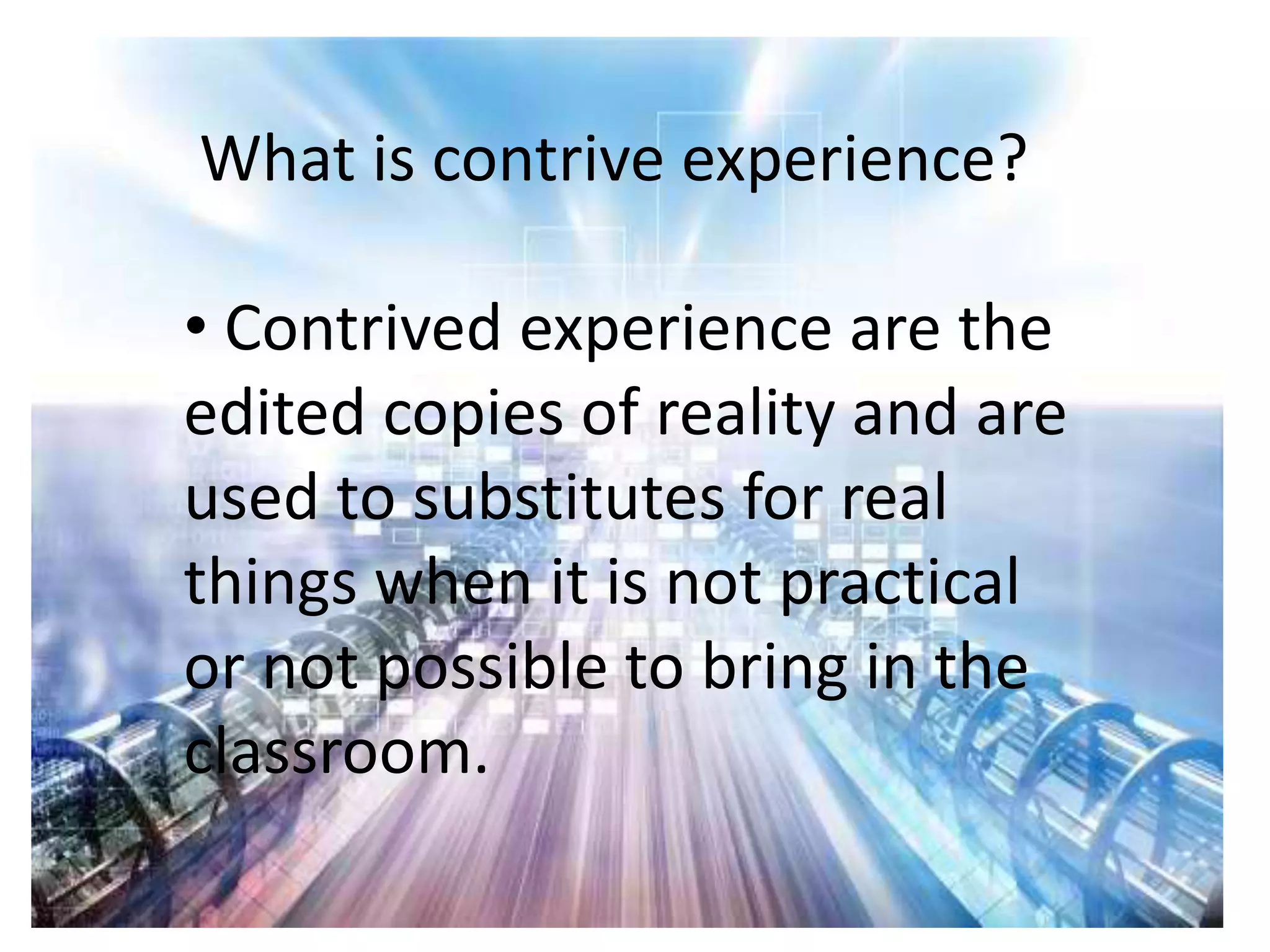 Lesson 8 teaching with contrived experiences | PPT