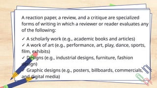 LESSON 8 WRITING REACTION, REVIEW, OR CRITIQUE PAPER.pptx